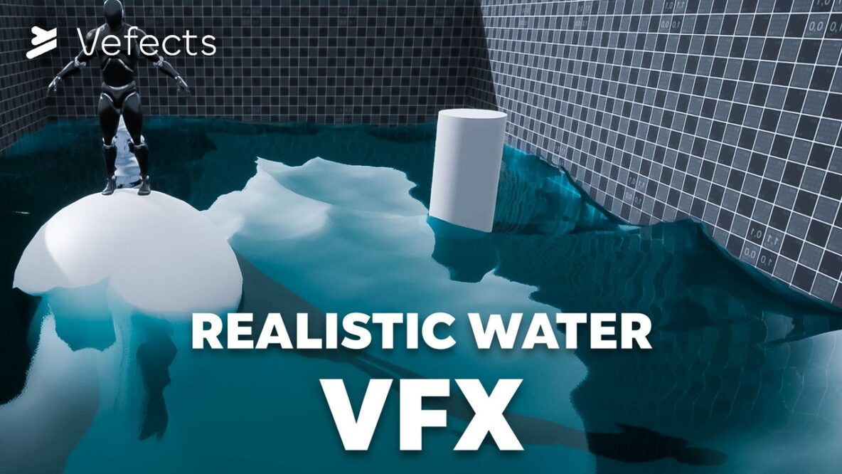 Realistic Water VFX 5.4 VIP - Unreal
